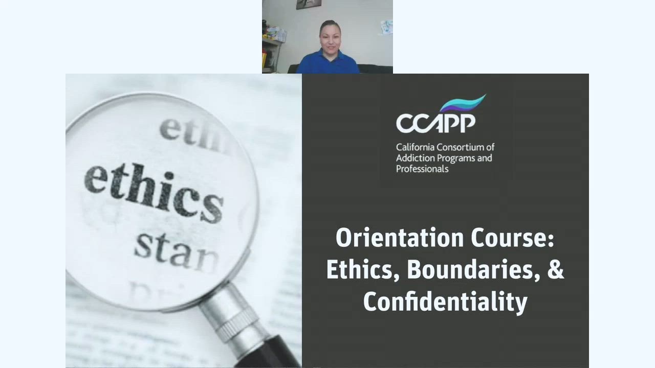 10-Hour Orientation Course – Ethics, Confidentiality, & Boundaries part ...